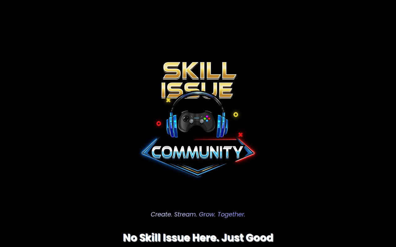 Skill Issue Community
